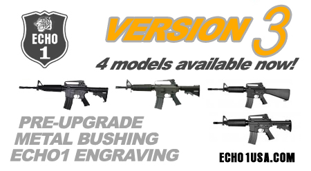 Echo 1 USA Airsoft: Four Version 3 Models Available Now | Popular ...