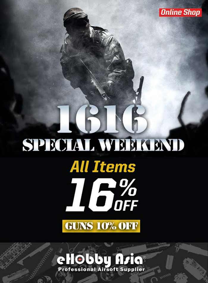 eHobby Asia 1616 Special Weekend Promo | Popular Airsoft: Welcome To ...