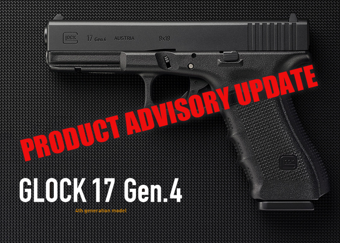 Tokyo Marui G17 Gen 4, G19 Gen 3 & G19 Gen 4 Product Advisory | Popular ...
