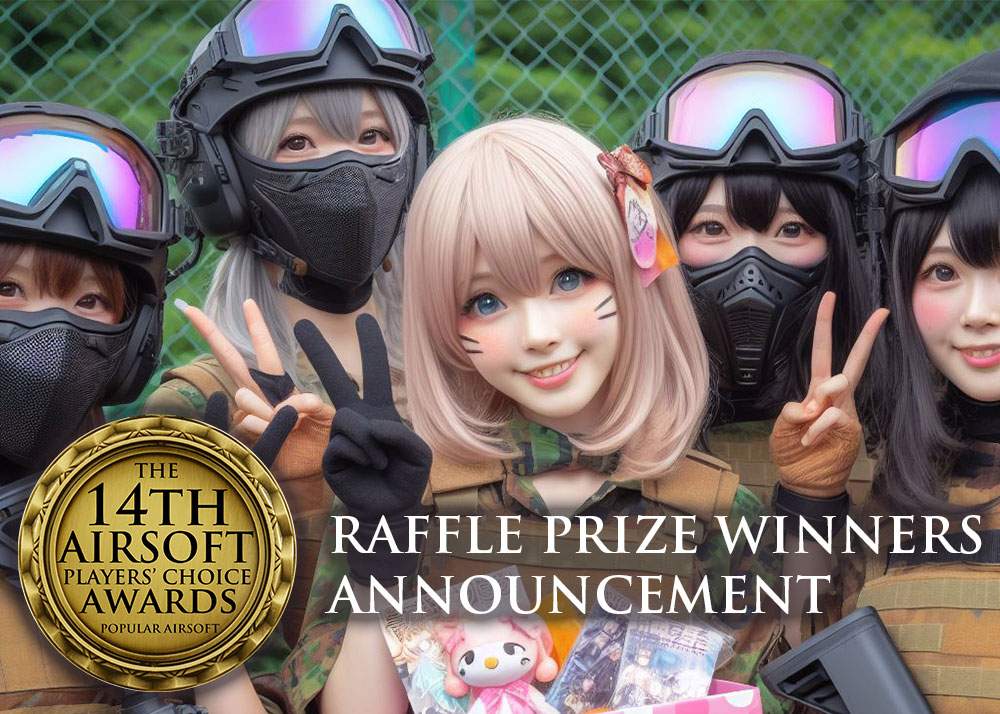 The Lucky Raffle Prize Winners Of The 14th Airsoft Players' Choice ...