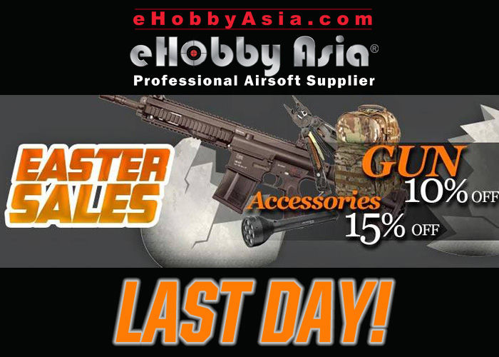 eHobby Asia Easter Sales Final Call | Popular Airsoft: Welcome To The ...