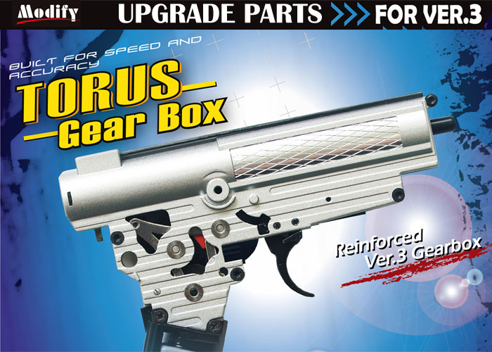 Modify Torus Reinforced Ver 3 Gearbox | Popular Airsoft: Welcome To The ...