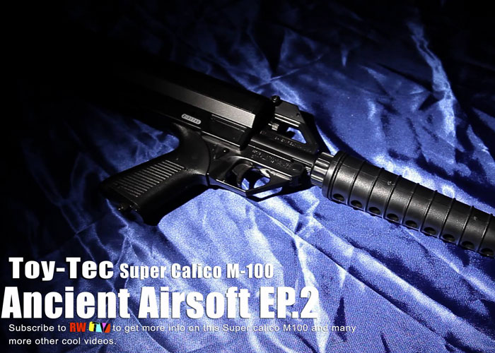 RWTV: ToyTec Super Calico M-100 | Popular Airsoft: Welcome To The ...