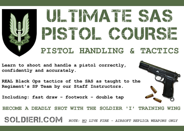 Soldier "I" Ultimate SAS Pistol Course | Popular Airsoft: Welcome To ...